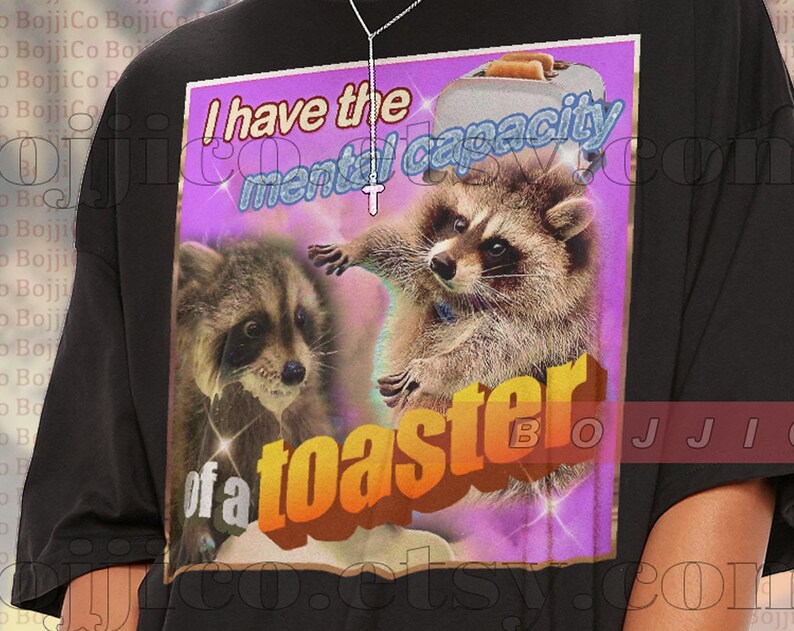 Mental Capacity of a Toaster Meme Shirt for Movie Fans - Opossums Lover ...